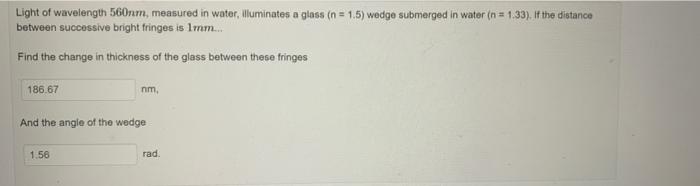 Solved Light of wavelength 560nm, measured in water, | Chegg.com