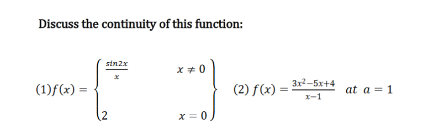 Solved Discuss the continuity of this functioncan you solve | Chegg.com