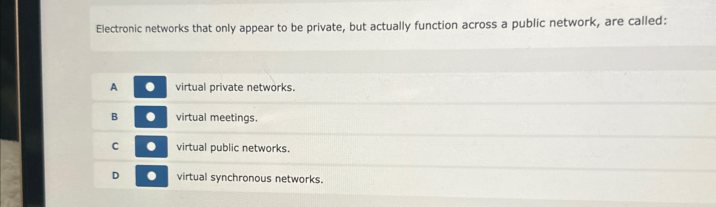 Solved Electronic networks that only appear to be private, | Chegg.com
