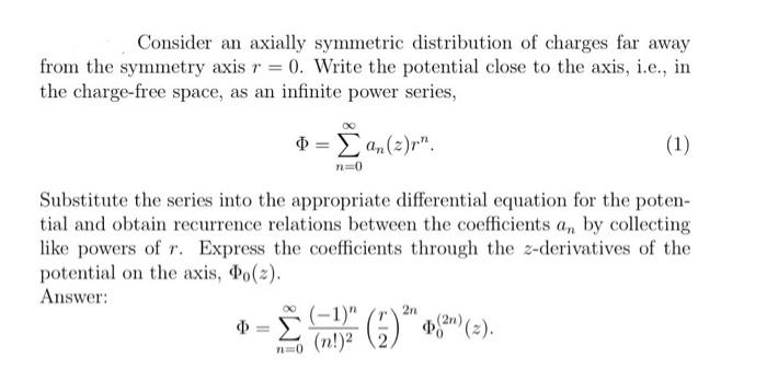 Solved Consider an axially symmetric distribution of charges | Chegg.com