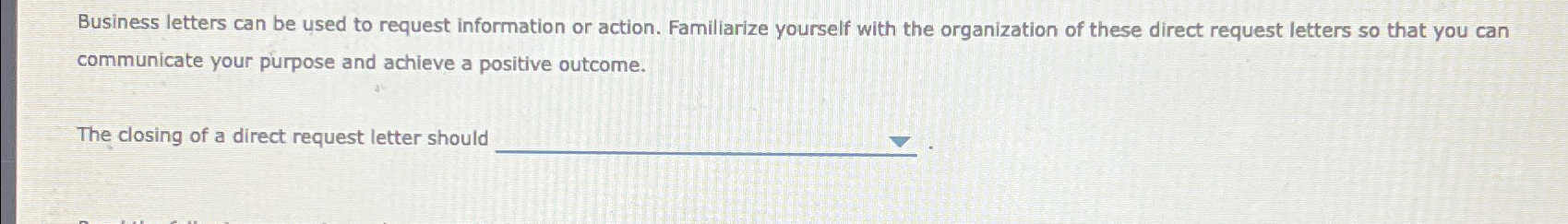 Solved Business letters can be used to request information | Chegg.com