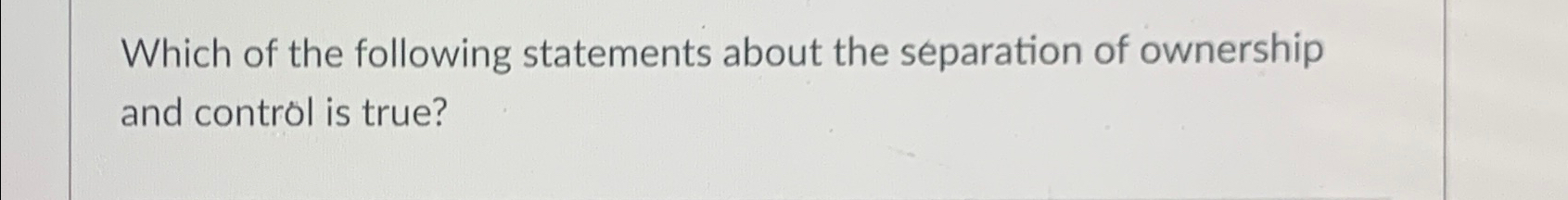 Solved Which of the following statements about the | Chegg.com