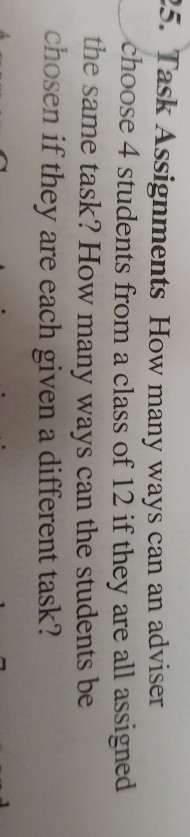 Solved 25. Task Assignments How many ways can an adviser | Chegg.com
