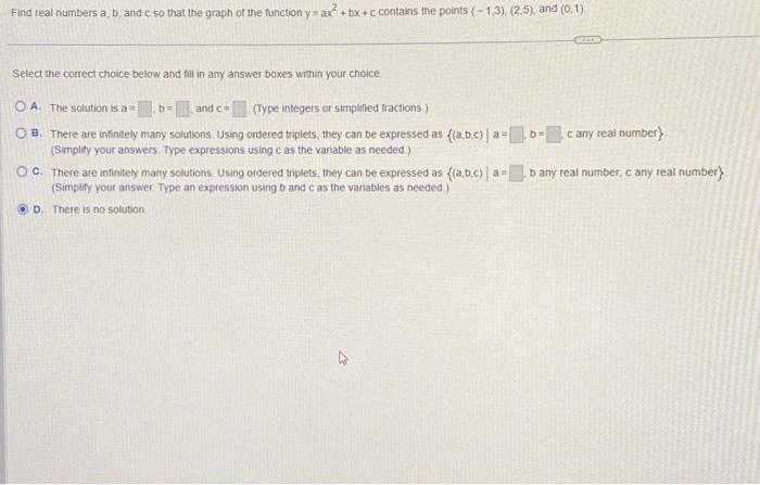 Solved Find real numbers a, b, and c so that the graph of | Chegg.com