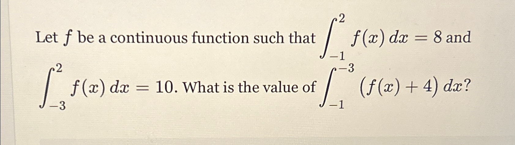 Solved Let f ﻿be a continuous function such that | Chegg.com