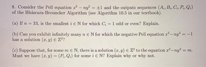 Solved 8. Consider the Pell equation x? – ny? = +1 and the | Chegg.com