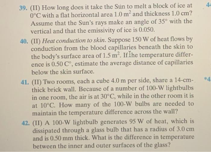 Solved 44 39. (II) How long does it take the Sun to melt a | Chegg.com