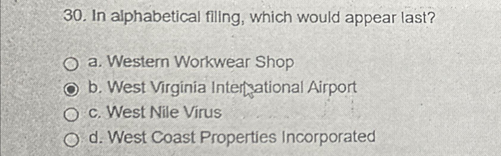 Solved In alphabetical filing, which would appear last?a. | Chegg.com