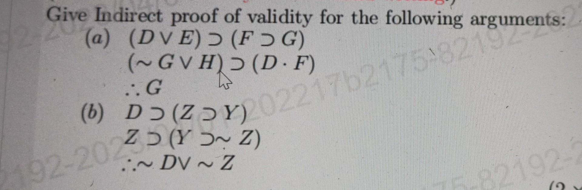 Give Indirect proof of validity for the following | Chegg.com