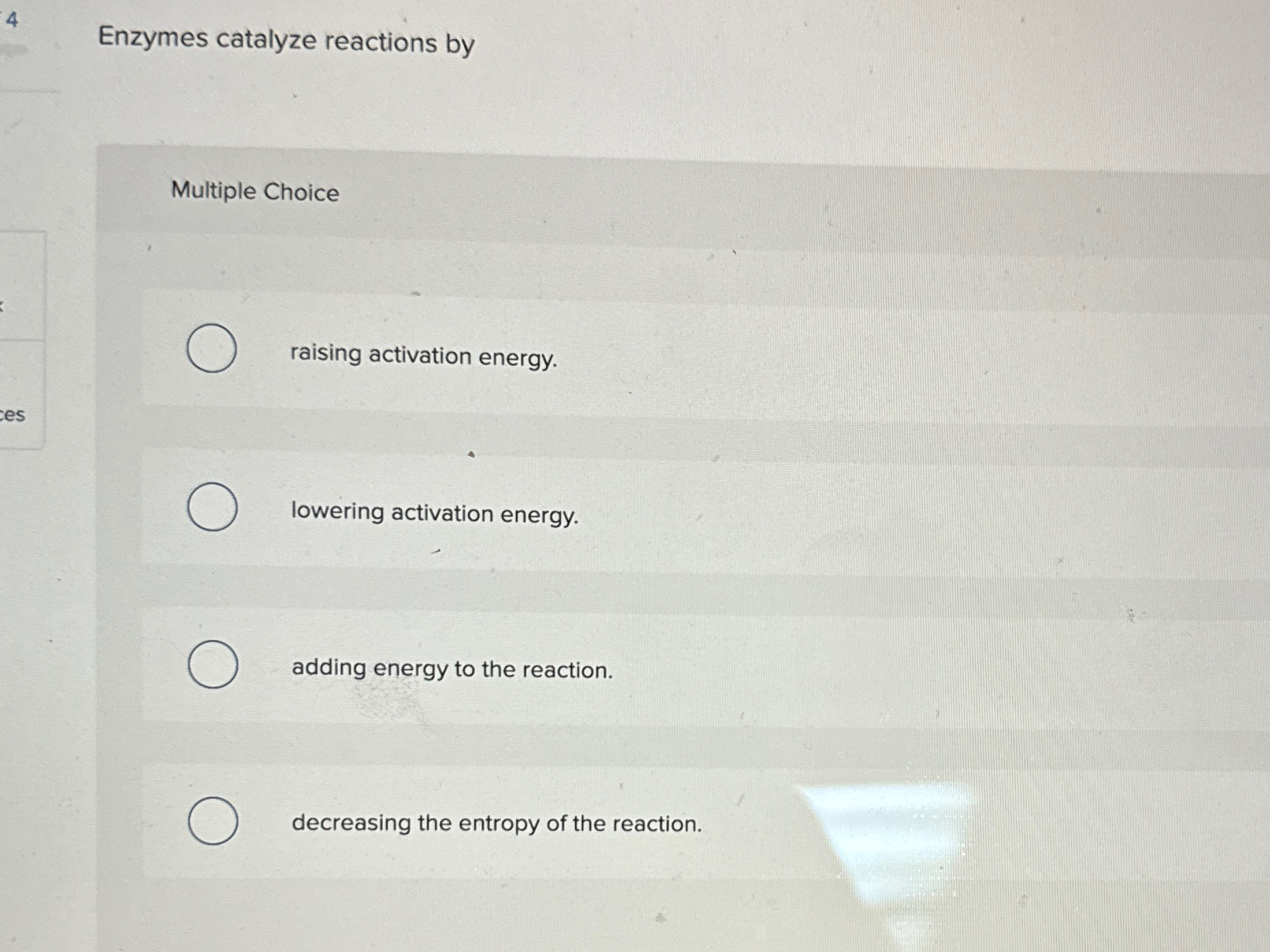 Solved Enzymes catalyze reactions byMultiple Choiceraising | Chegg.com