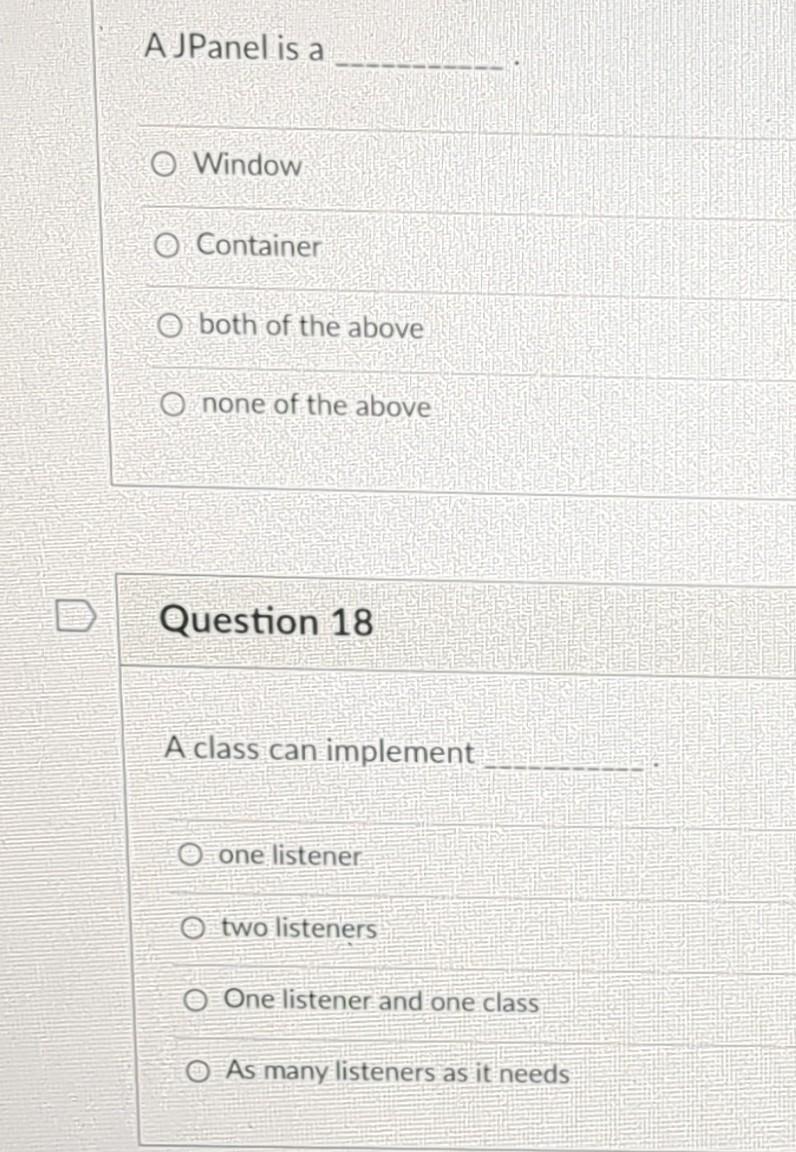 Solved A JPanel is a Window Container both of the above none | Chegg.com