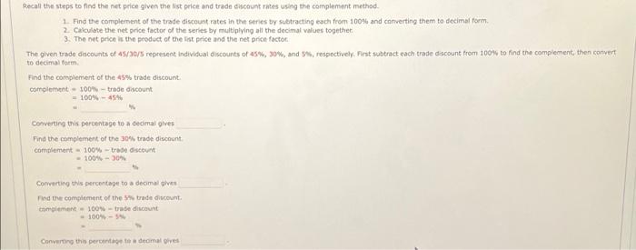 Solved Recall the steps to find the net price given the list | Chegg.com