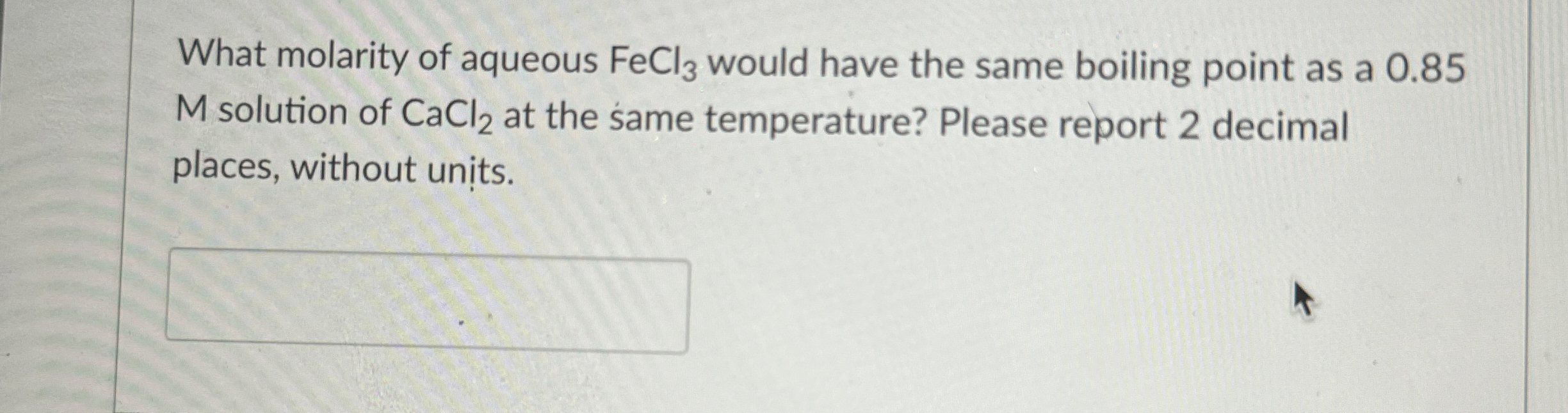 Solved What molarity of aqueous FeCl3 ﻿would have the same | Chegg.com