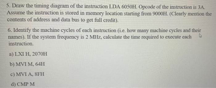 Solved 5. Draw the timing diagram of the instruction LDA | Chegg.com