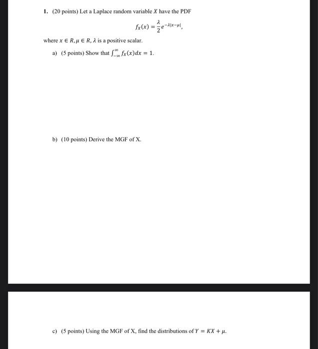 Solved 1. (20 points) Let a Laplace random variable X have | Chegg.com