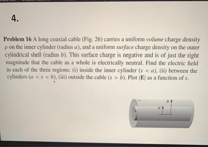 Solved 4. Problem 16 A long coaxial cable (Fig. 26) carries | Chegg.com