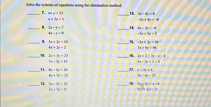Solved Solve the systems of equations using the elimination | Chegg.com