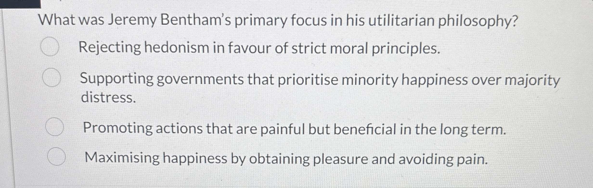 Solved What was Jeremy Bentham's primary focus in his | Chegg.com