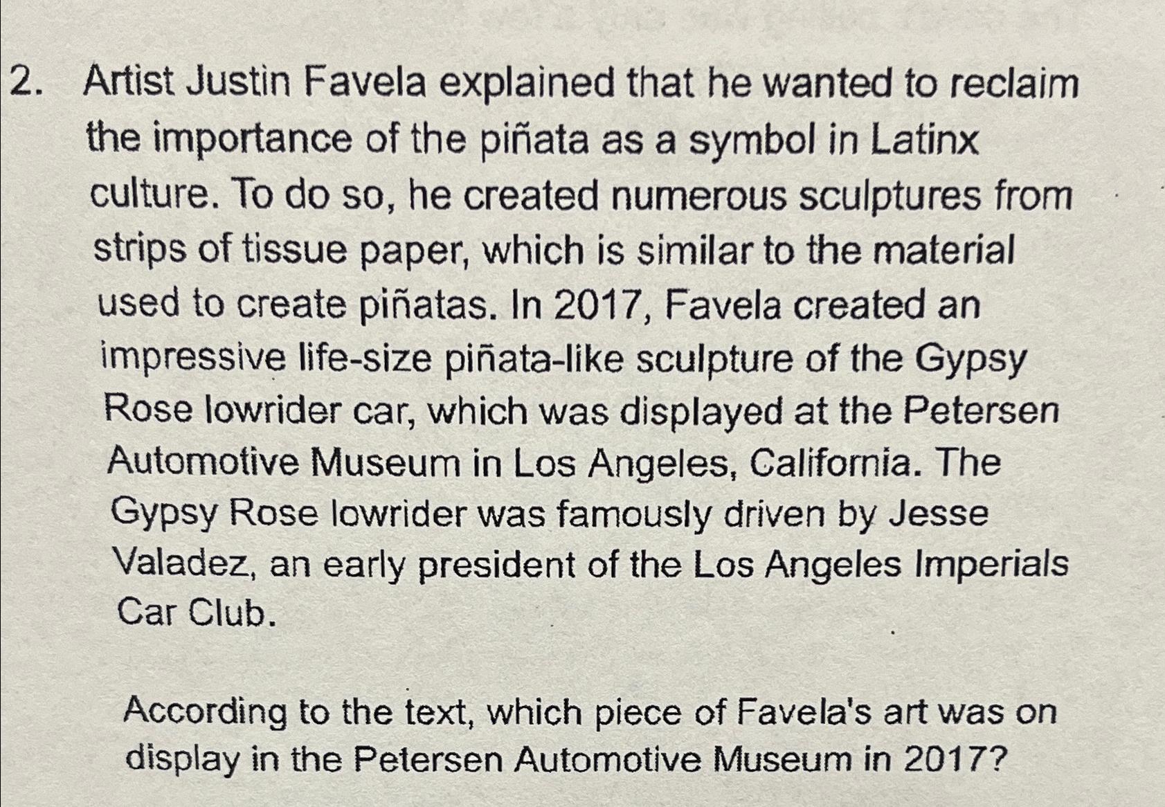 Solved Artist Justin Favela explained that he wanted to | Chegg.com