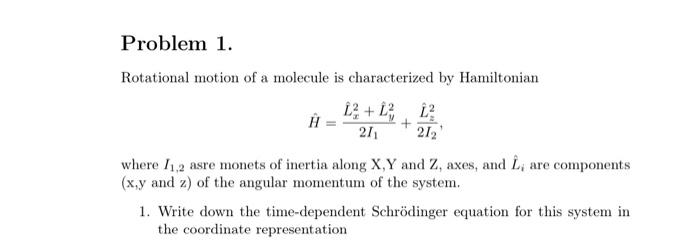 Solved Rotational motion of a molecule is characterized by | Chegg.com