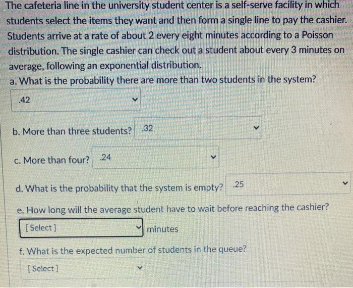 Solved The cafeteria line in the university student center | Chegg.com