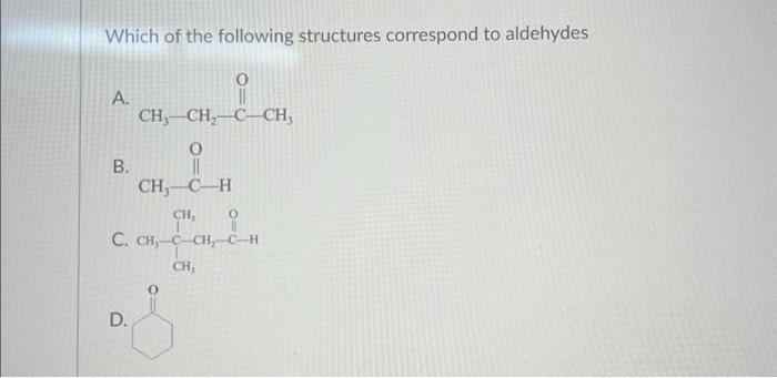 Solved Which of the following structures correspond to | Chegg.com