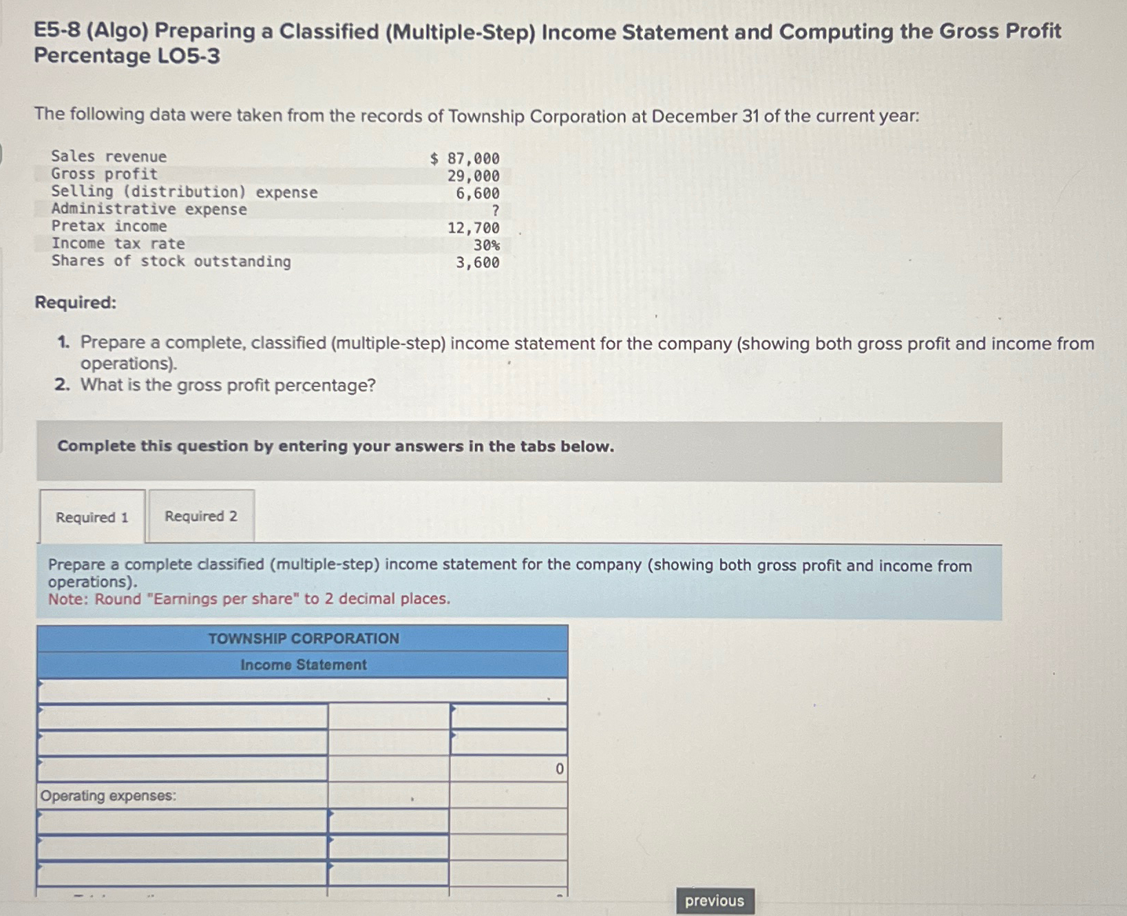 Solved E5-8 (Algo) ﻿Preparing a Classified (Multiple-Step) | Chegg.com