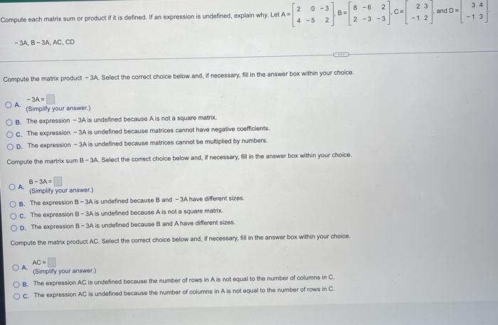 Solved B= 2 0-3 8-6 2 Compute each matrix sum or product if | Chegg.com
