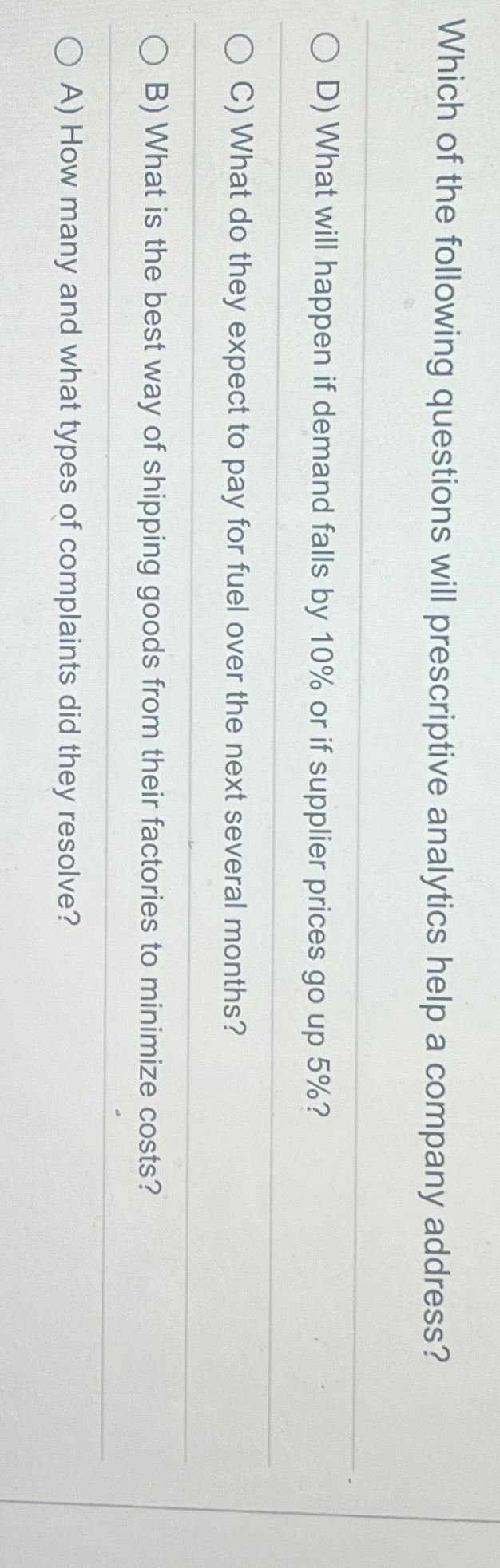 Solved Which of the following questions will prescriptive | Chegg.com