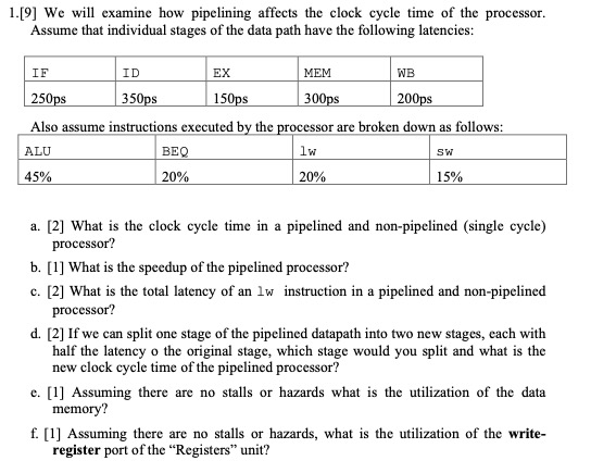 Solved We will examine how pipelining affects the clock | Chegg.com