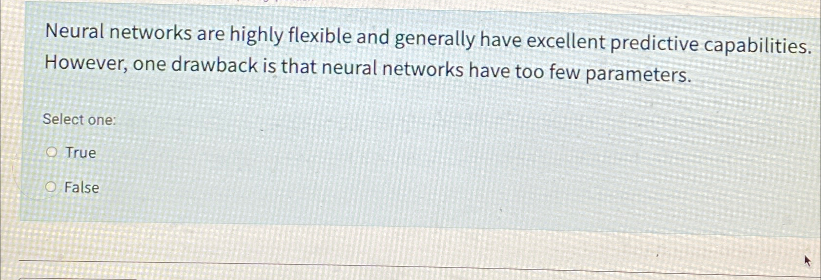 Solved Neural networks are highly flexible and generally | Chegg.com