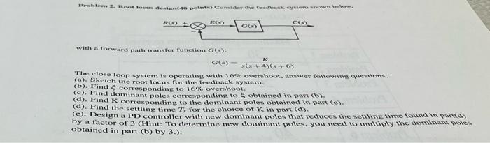 Solved with a forward path transfer function CG(s) : | Chegg.com