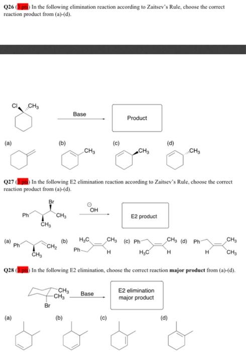 Solved Q26 In the following elimination reaction according | Chegg.com