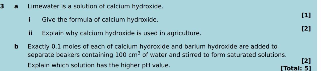 Solved a Limewater is a solution of calcium hydroxide. [1] i | Chegg.com