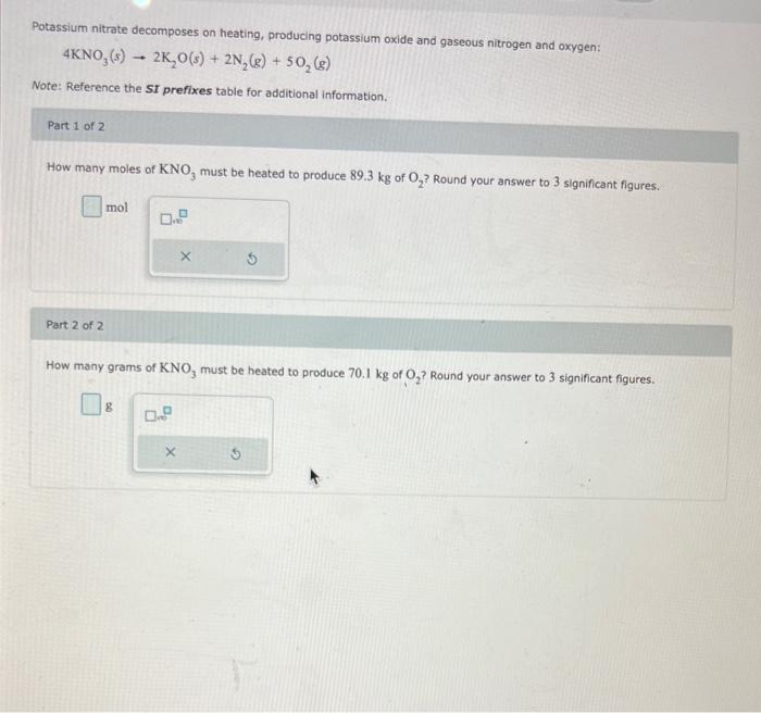 Solved Potassium nitrate decomposes on heating, producing | Chegg.com