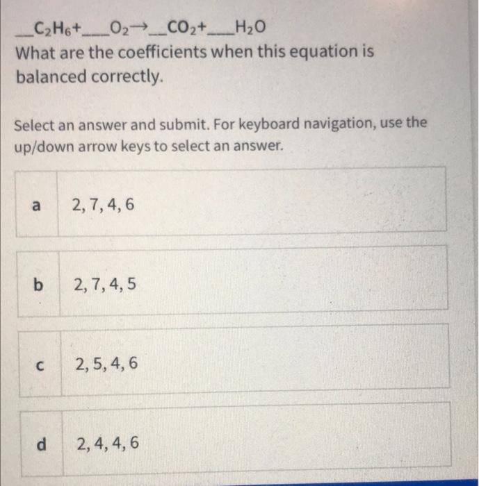 Solved __C2H6+___02-→ __CO2+ ___H20 + What are the | Chegg.com
