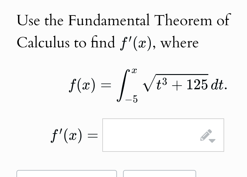 Solved Use the Fundamental Theorem of Calculus to find | Chegg.com