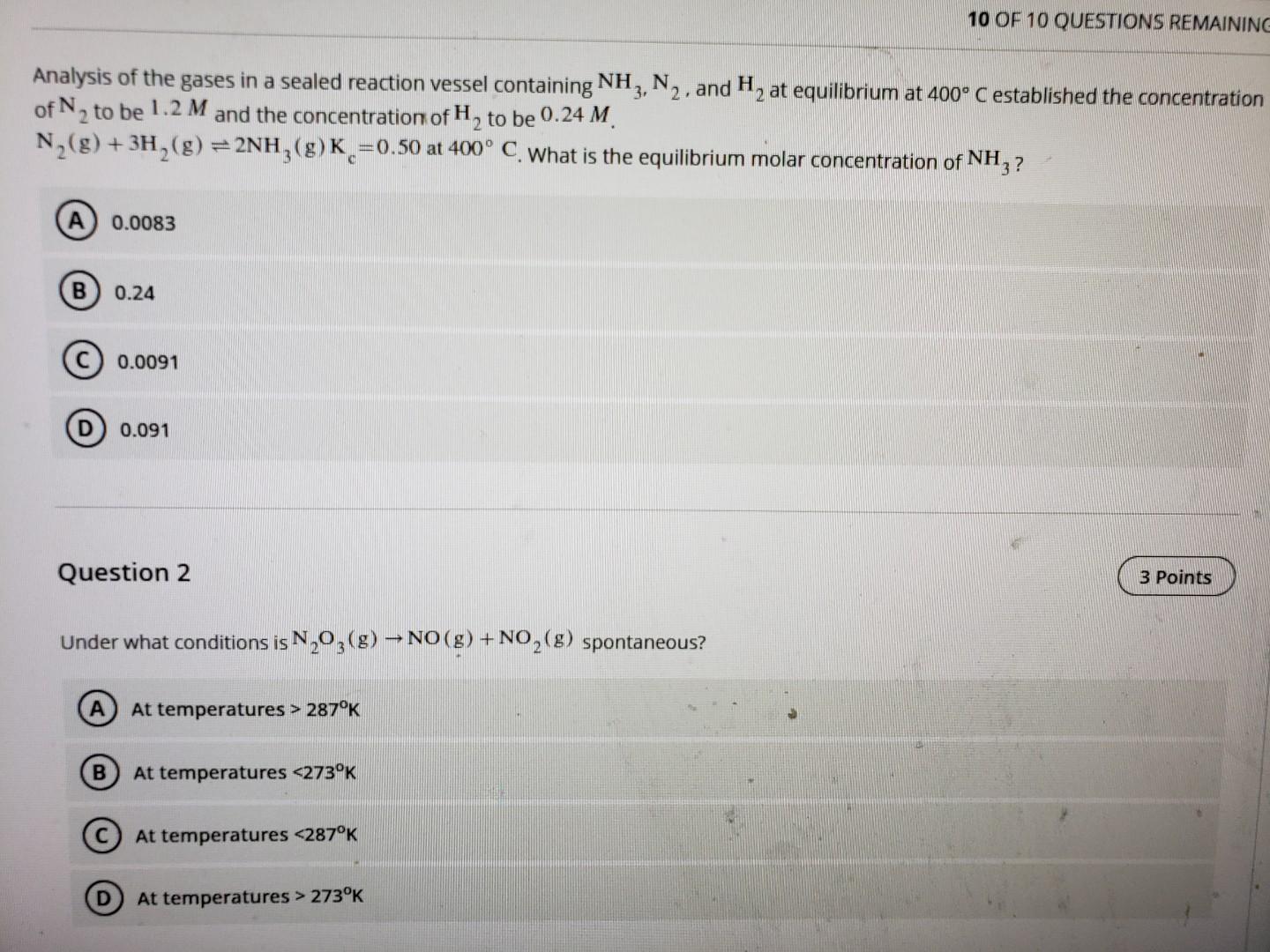 Solved Question 9 If You Observe The Following Reaction At Chegg
