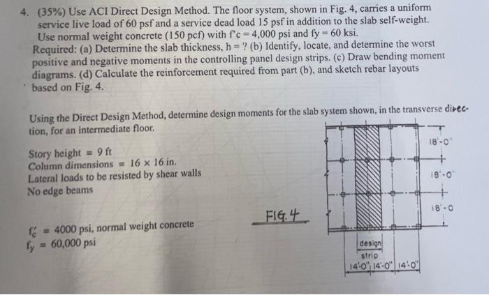 Solved 4. (35\%) Use ACI Direct Design Method. The floor | Chegg.com