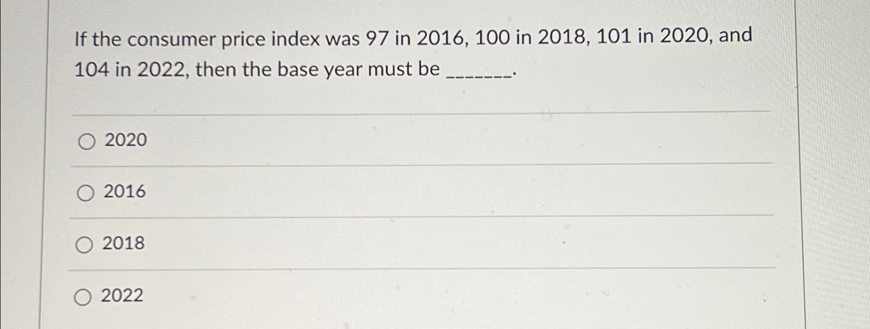 Solved If the consumer price index was 97 ﻿in 2016, 100 ﻿in | Chegg.com