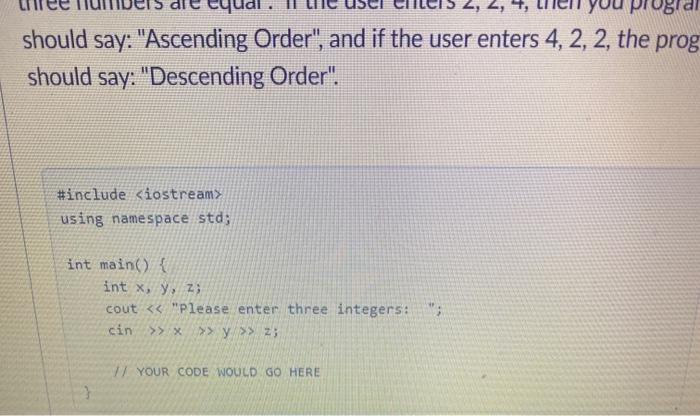 Solved Given numeric variables x, y, and z (initialized | Chegg.com