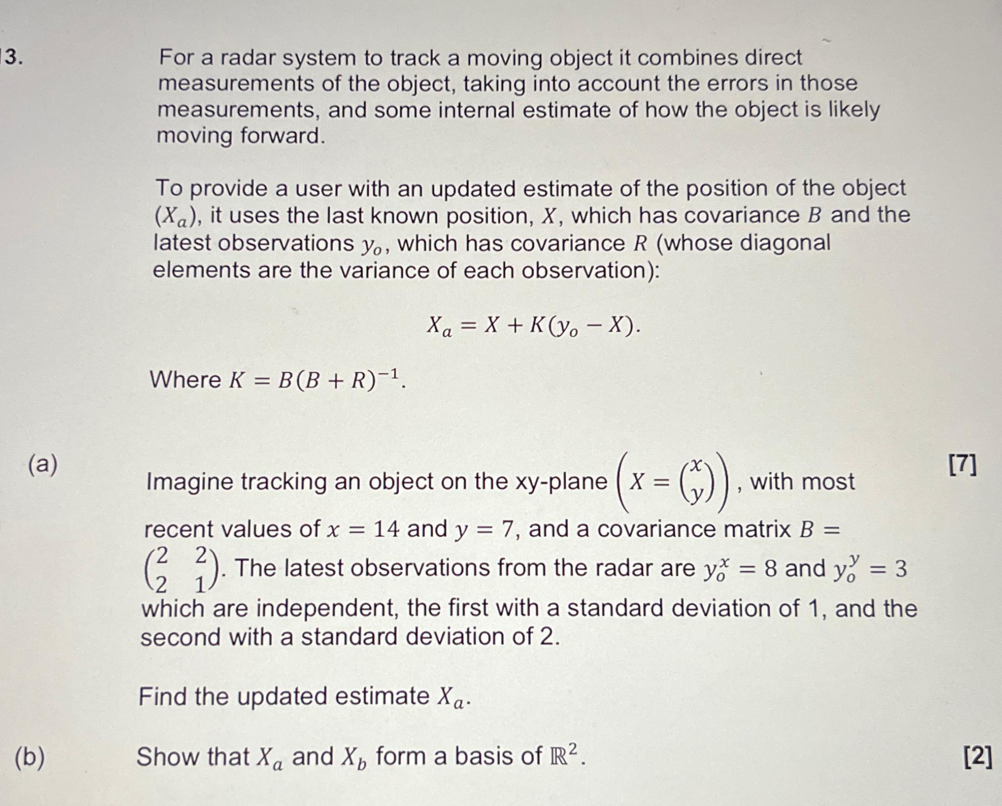 Solved For a radar system to track a moving object it | Chegg.com