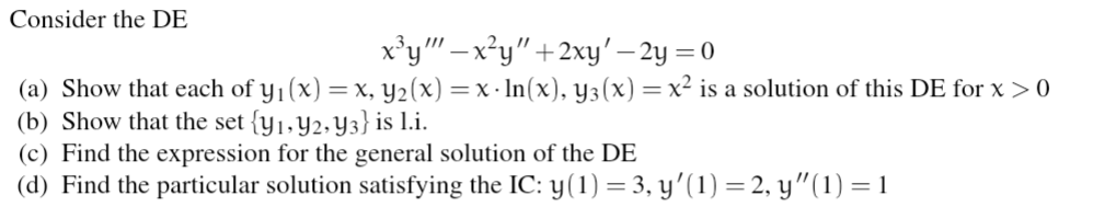 Solved x3y′′′−x2y′′+2xy′−2y=0 (a) Show that each of | Chegg.com