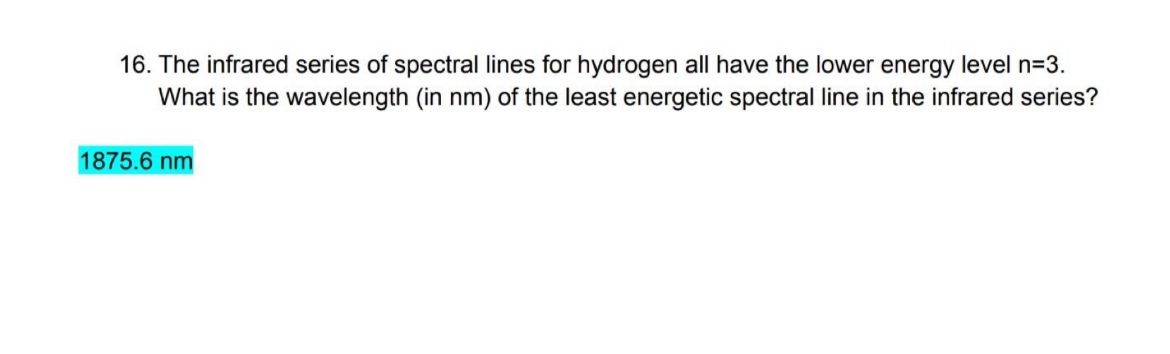 Solved The infrared series of spectral lines for hydrogen | Chegg.com