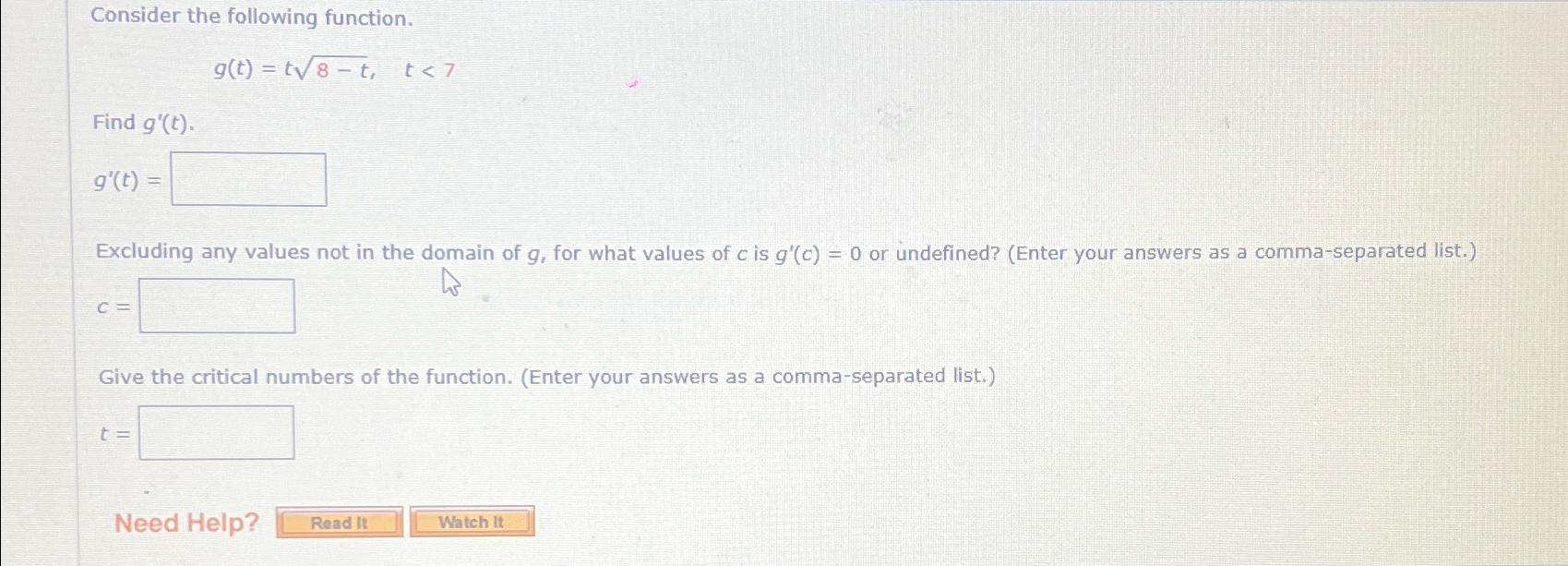 Solved Consider the following function.g(t)=t8-t2,t