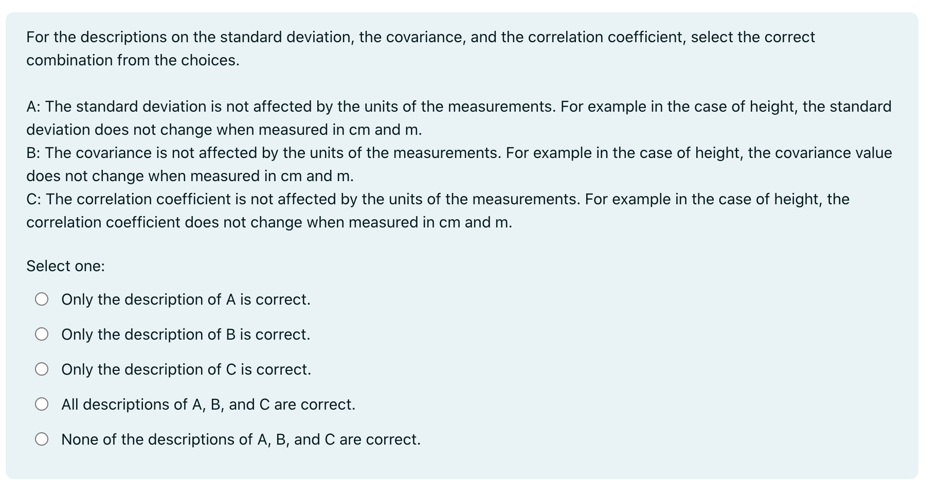 Solved For the descriptions on the standard deviation, the | Chegg.com