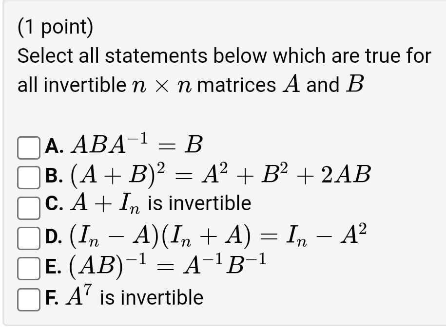 Solved (1 point) Select all statements below which are true | Chegg.com