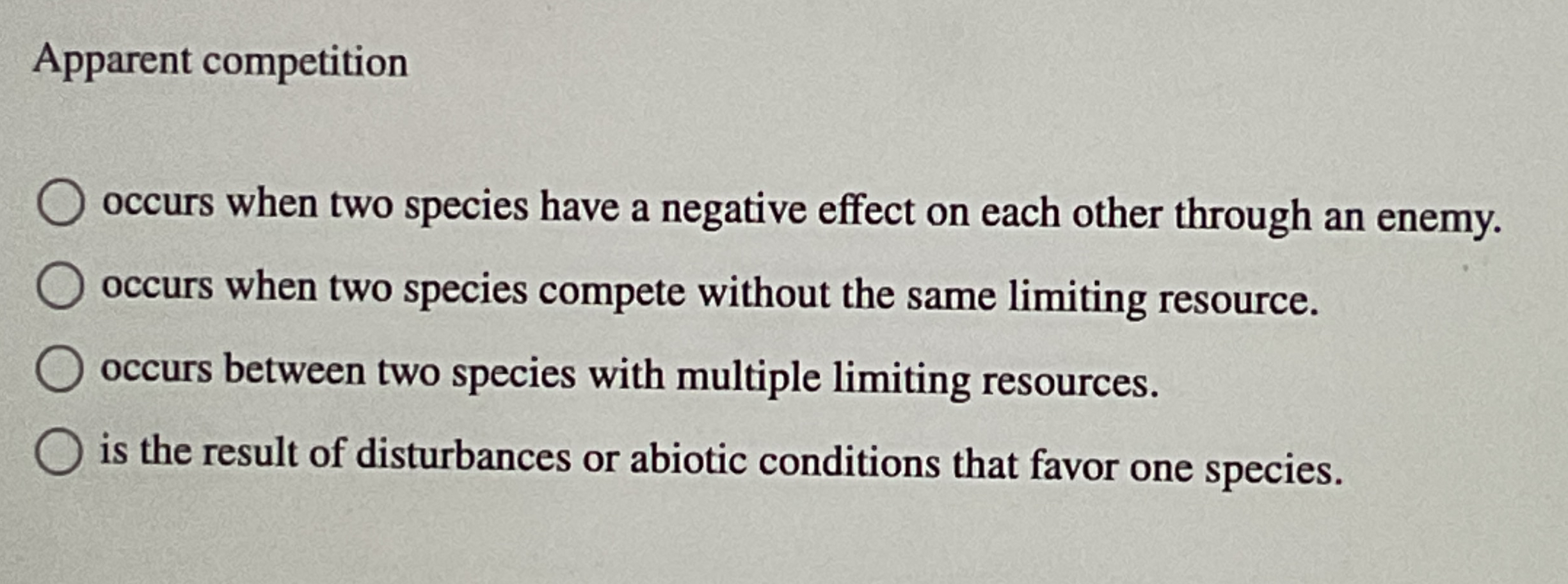 Solved Apparent competitionoccurs when two species have a | Chegg.com