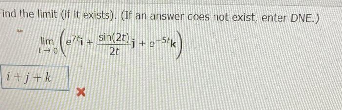 Solved ind the limit (if it exists). (If an answer does not | Chegg.com