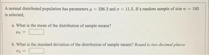 Solved A normal distributed population has parameters | Chegg.com